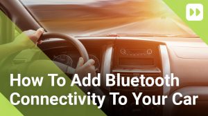 How To Add Bluetooth To Your Car? | Mobile Fun Blog